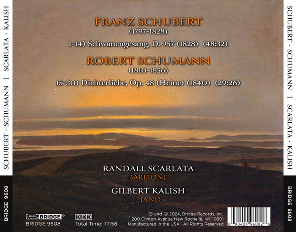 SCHUBERT: SCHWANENGESANG & SCHUMANN: DICHTERLIEBE; RANDALL SCARLAT ...