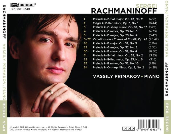 Rachmaninoff Recital; Vassily Primakov, piano BRIDGE 9348 – Bridge Records